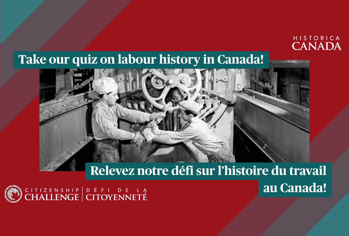 Labour History in Canada | The Canadian Encyclopedia